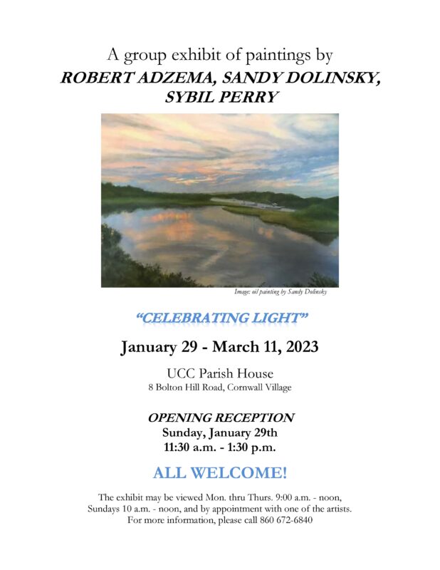 Opening Reception: "Celebrating Light" - UCC Parish House - Cornwall CT